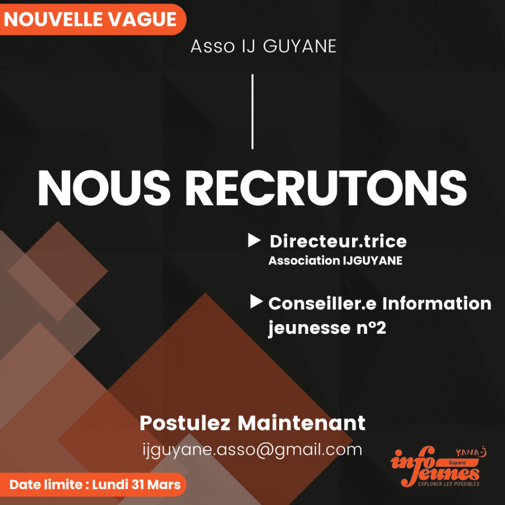 Nouvelle vague de recrutement pour l'association IJ Guyane ! - Yana-J